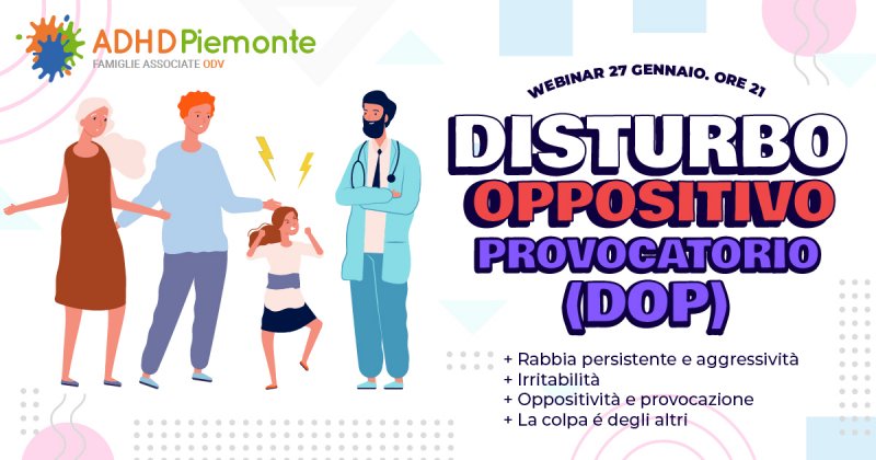 EVENTO WEBINAR: IL DISTURBO OPPOSITIVO PROVOCATORIO. - ADHD Piemonte